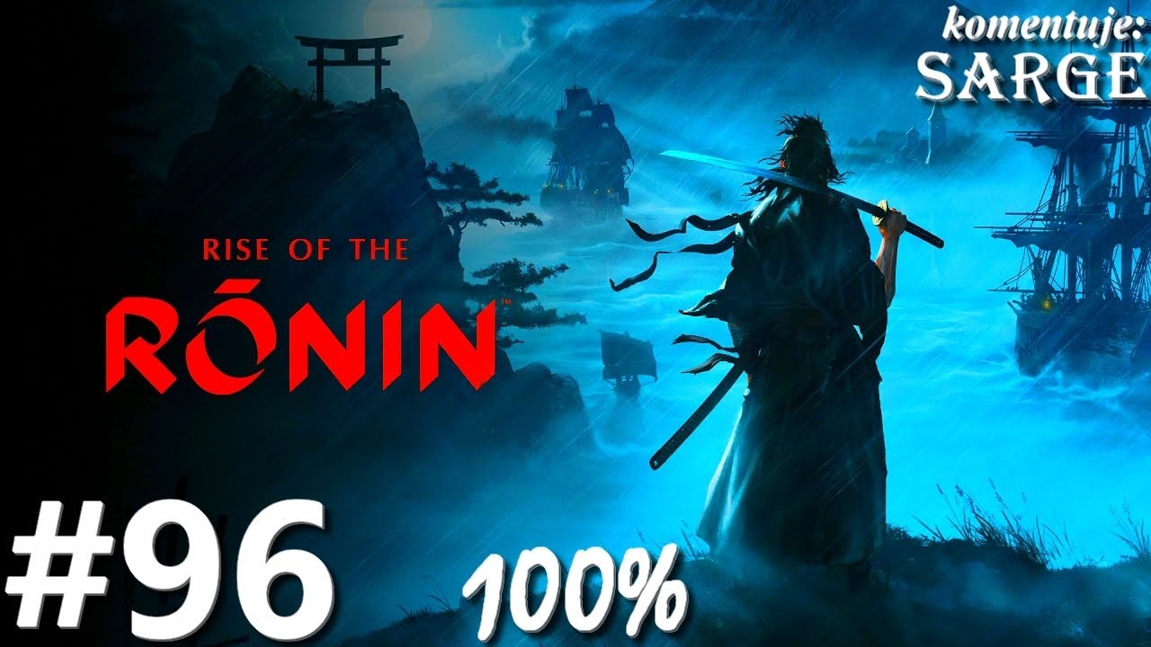 Zagrajmy w Rise of the Ronin PL (100%) odc. 96 - Incydent w gospodzie Omi - YouTube