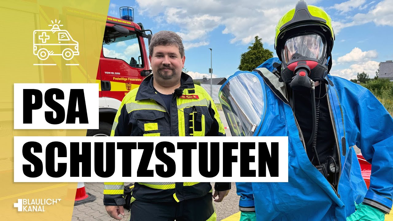 PSA-Stufen: Schutzform 1-3 bei Gefahrguteinsätzen | So wählst du die ...