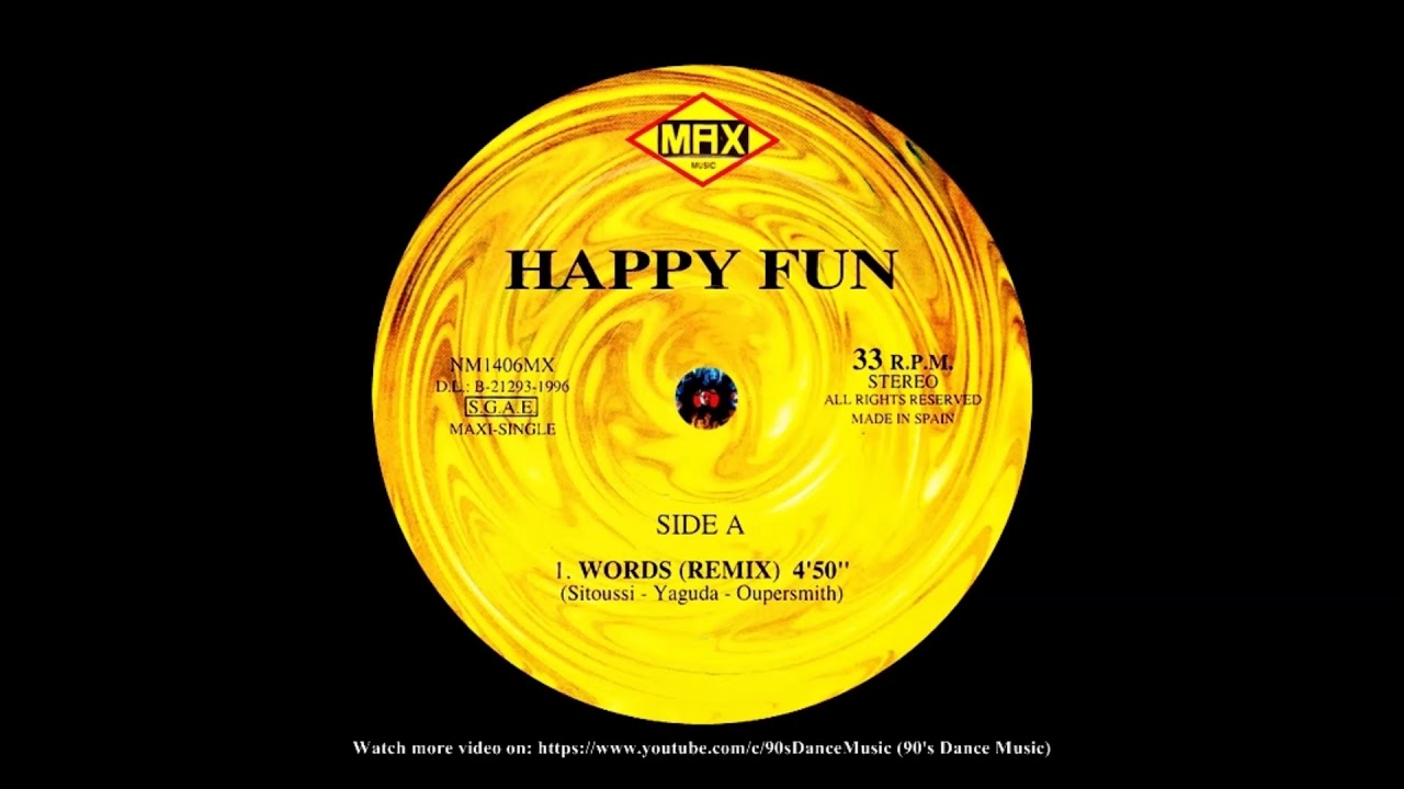 Happy Fun - Words (Remix) (Rare) (90's Dance Music) - YouTube