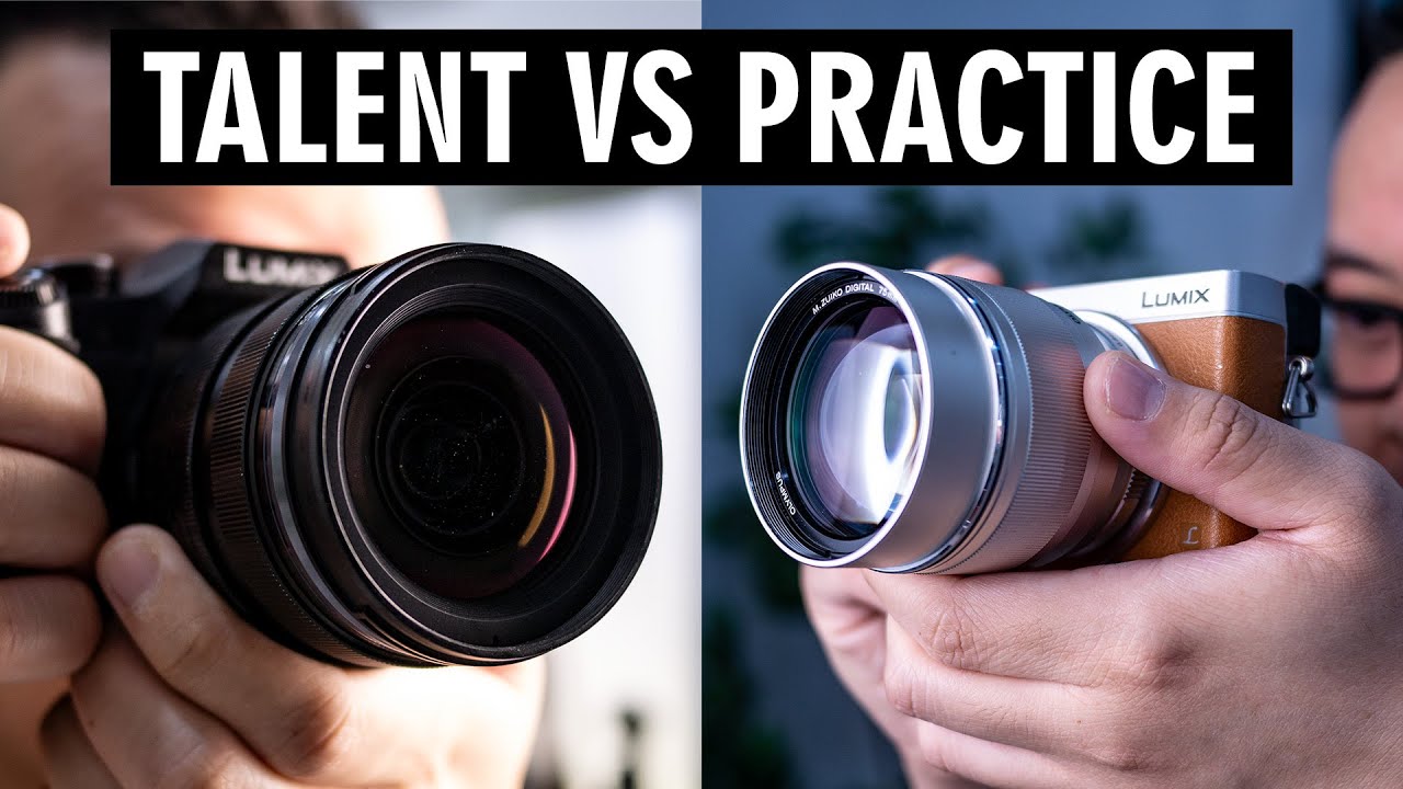 Talent is OVERRATED, Practice Will Make Your Photography BETTER ...