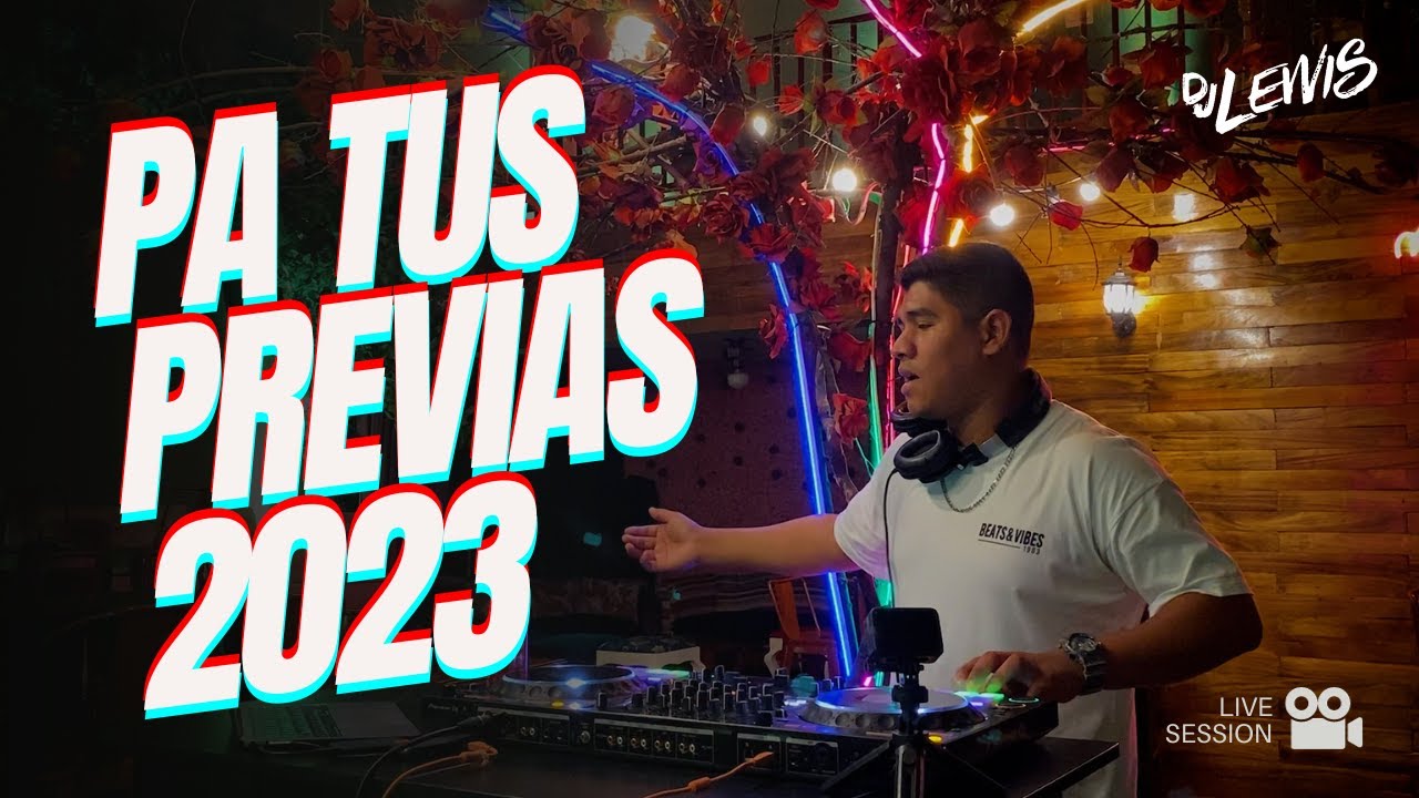 PA TUS PREVIAS 2023 (LALA, WIGGY, MI EX TENIA RAZON, CHULO, UN FINDE ...