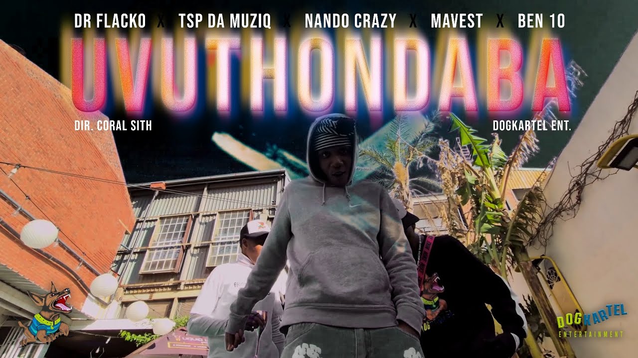 Dr Flacko Ft. Nando Crazy, MaVest & Ben 10 - uVuthondaba (Visualizer ...