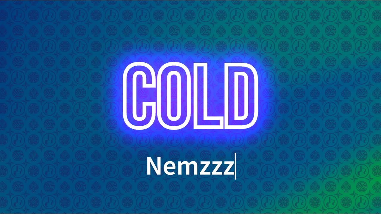 Nemzzz - COLD (Lyrics) - YouTube