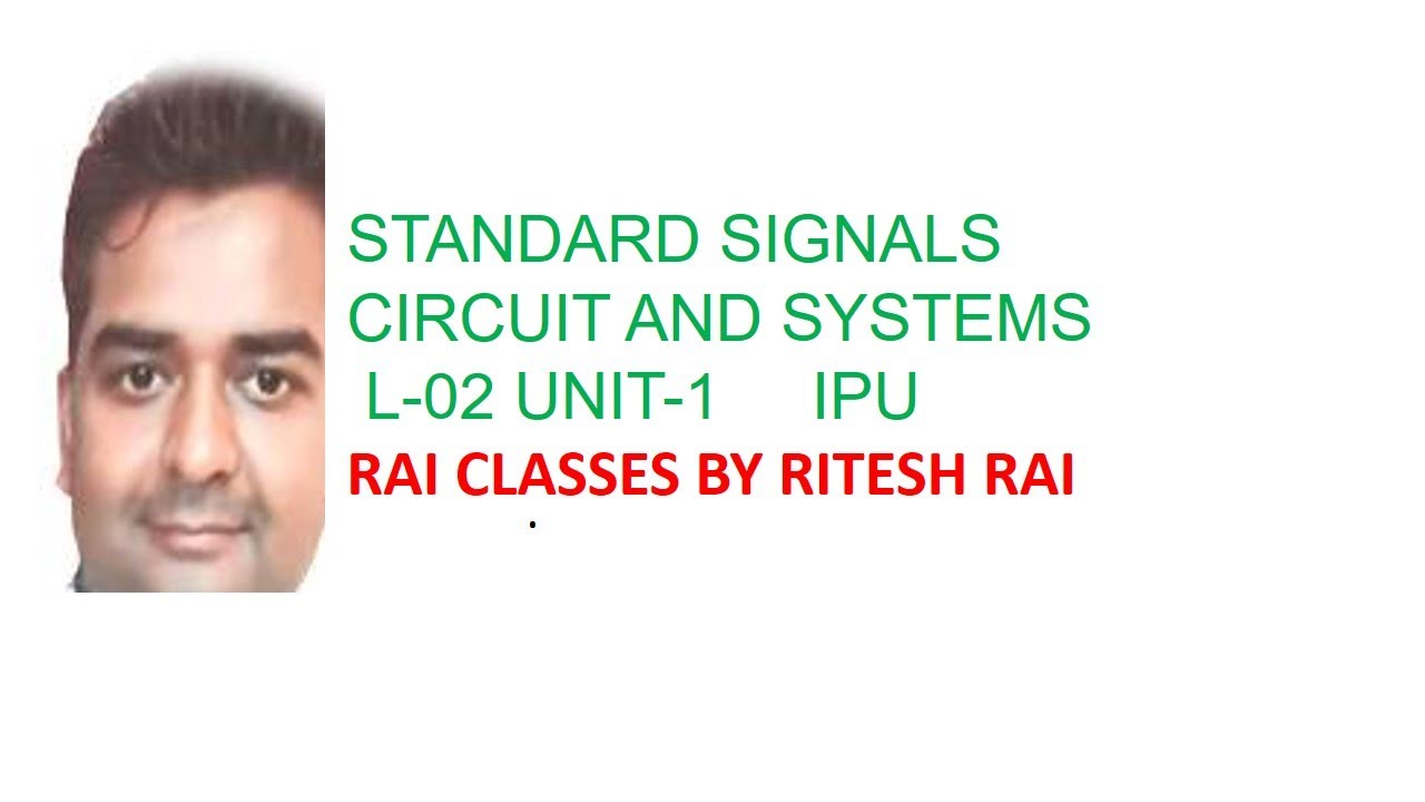 Standard Signals Impulse, Step Signal, Ramp Signal, Exponential decay ...