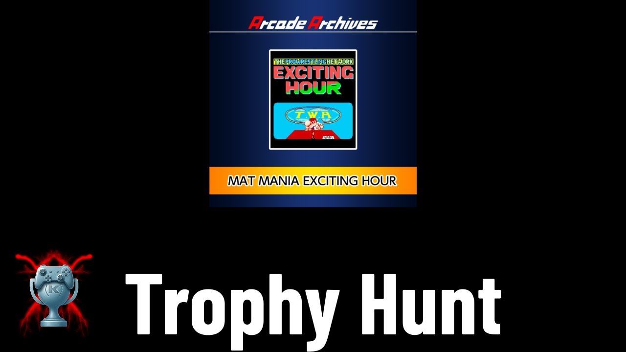 Arcade Archives Mat Mania Exciting Hour A Trophy Hunters Journey Part ...