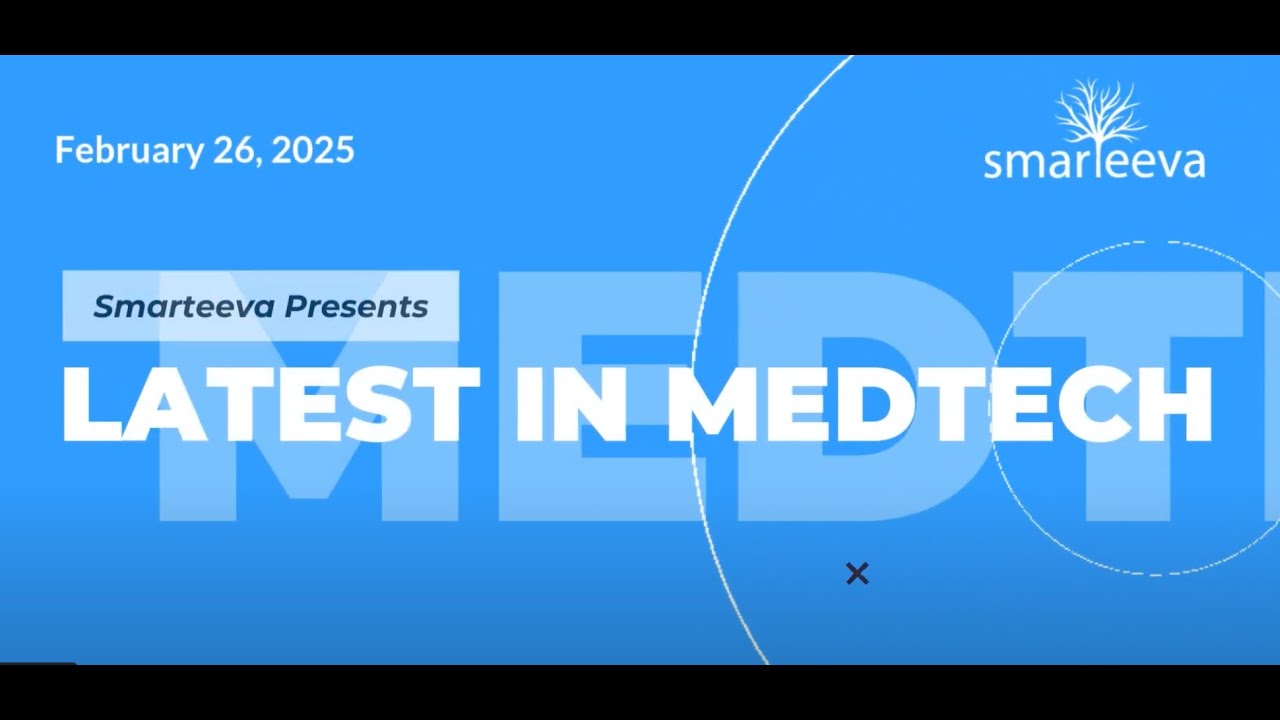 Daily Medtech News with Smarteeva - 26th Feb - YouTube