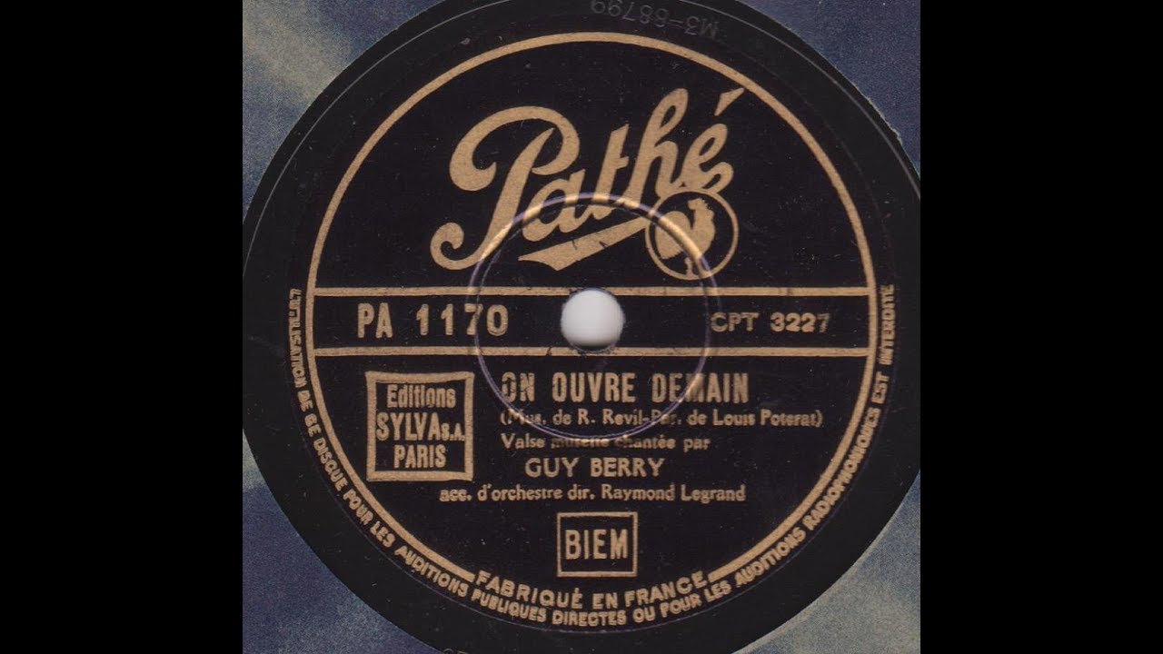 Guy Berry " On ouvre demain " 1937 - YouTube