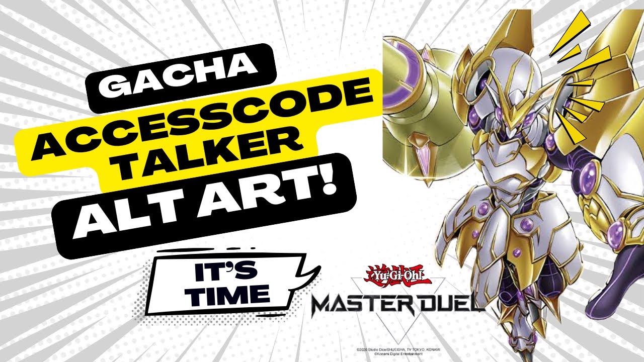 Yu-Gi-Oh! Master Duel. It’s time to Gacha Accesscode Talker Alternate ...