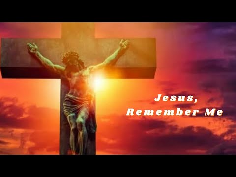 Jesus, Remember Me" Song by Taizé with Scriptures @Dreams & Visions ...