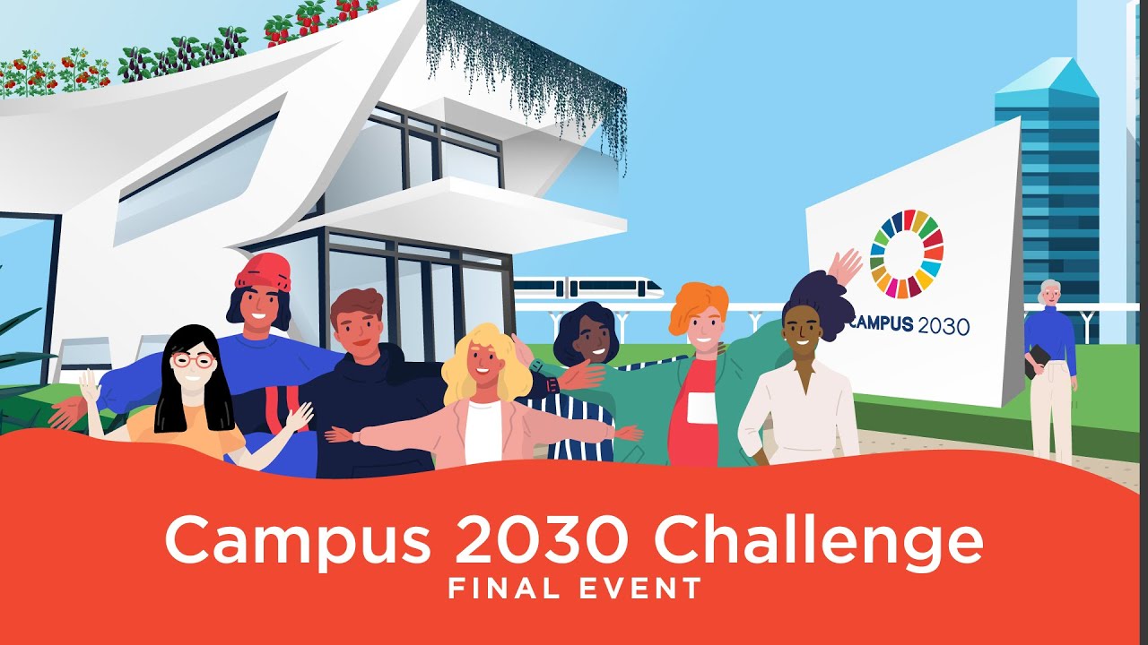 Final Event - Campus 2030 Challenge - YouTube