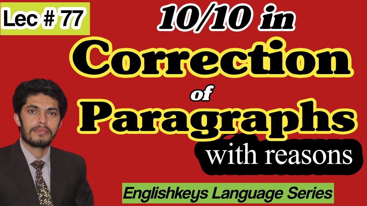 77. Correction of paragraph with reason| Highlight errors in paragraph ...