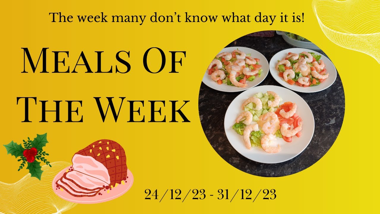 Meals Of The Week | 24th Dec - 31st Dec | UK Family Dinner ideas - YouTube