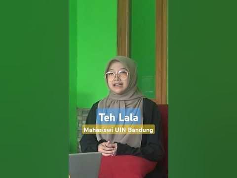 Teh Lala Mahasiswi UIN Bandung dari Soreang #soreang #uinbandung - YouTube