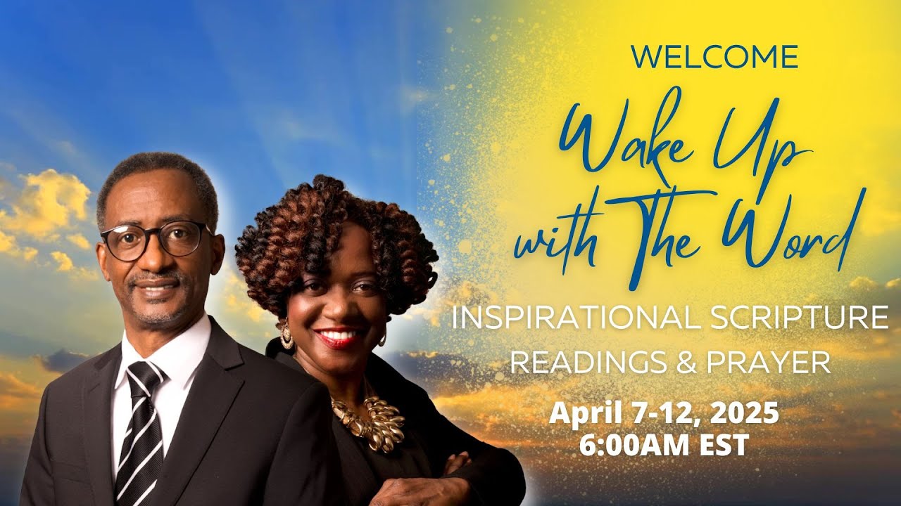 Wake Up With The Word Friday, April 11, 2025 - YouTube