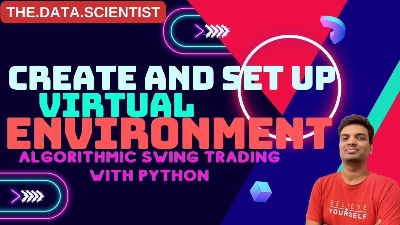 Install Virtual Environment And Build Your Python Algorithmic Swing Trading Project Finance Youtube