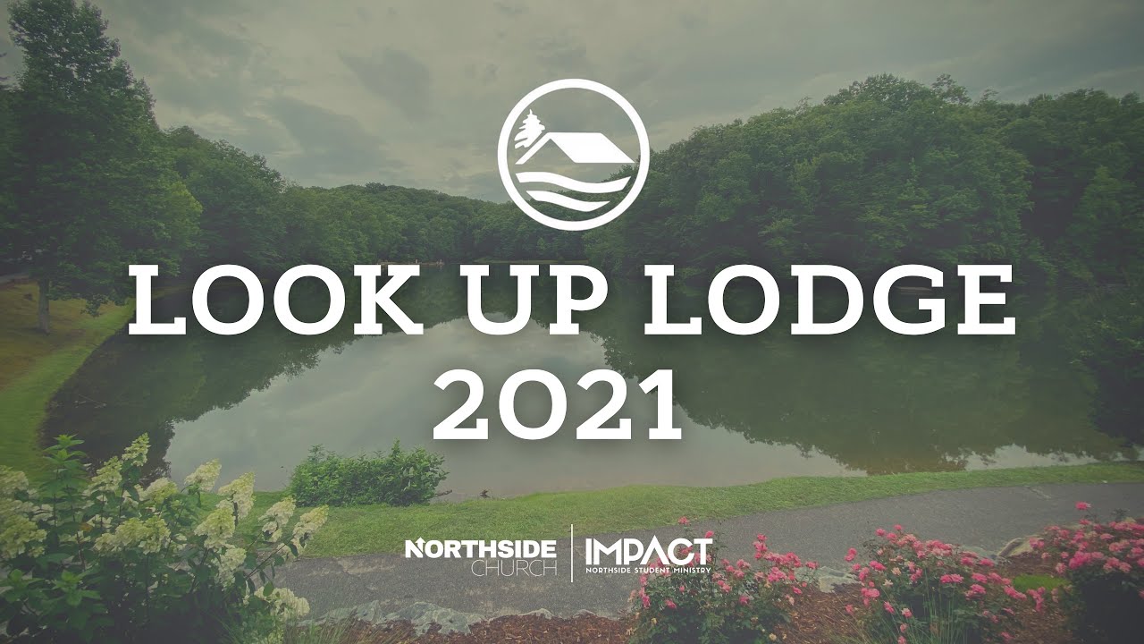 Look Up Lodge 2021 - YouTube