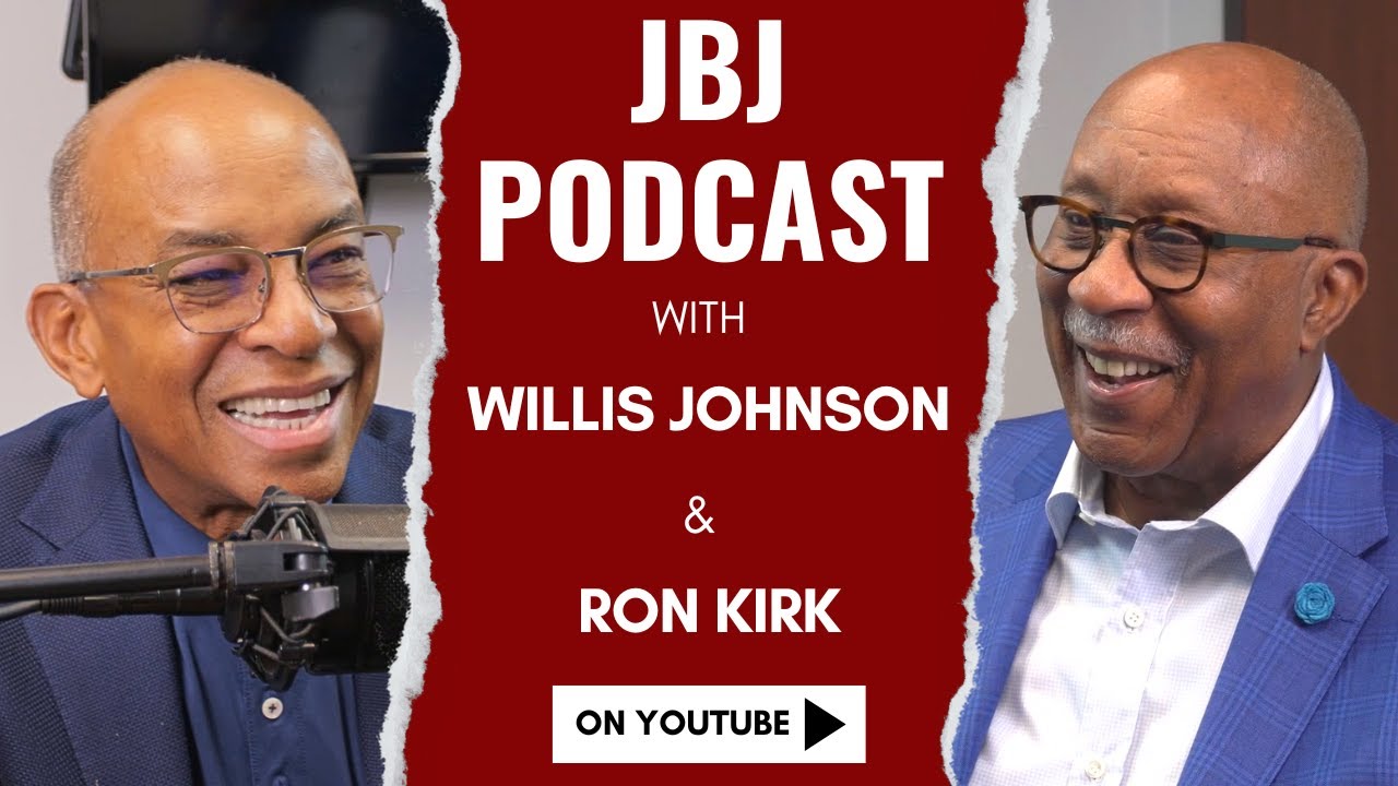 The Legacy of Dallas’ First Black Mayor | Ron Kirk [JBJ Podcast S1 Ep36 ...
