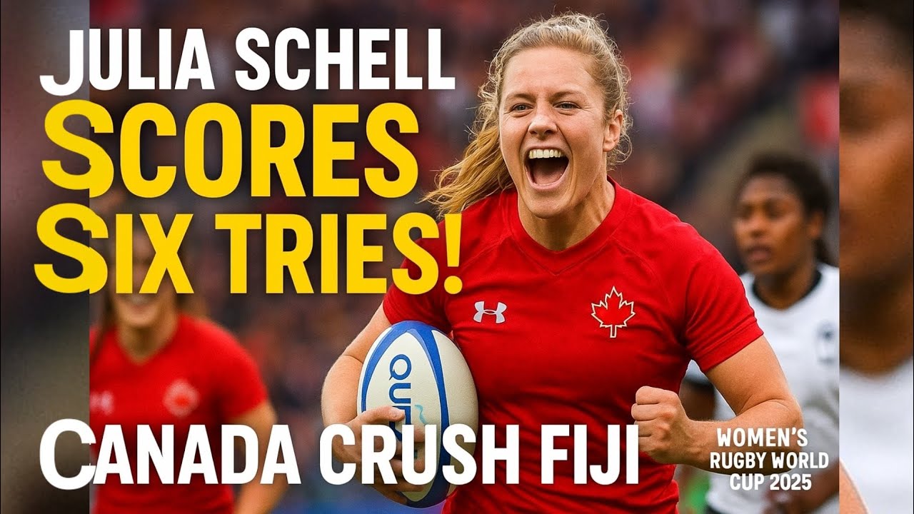 Julia Schell Scores SIX Tries! | Canada Crush Fiji | Women’s Rugby ...