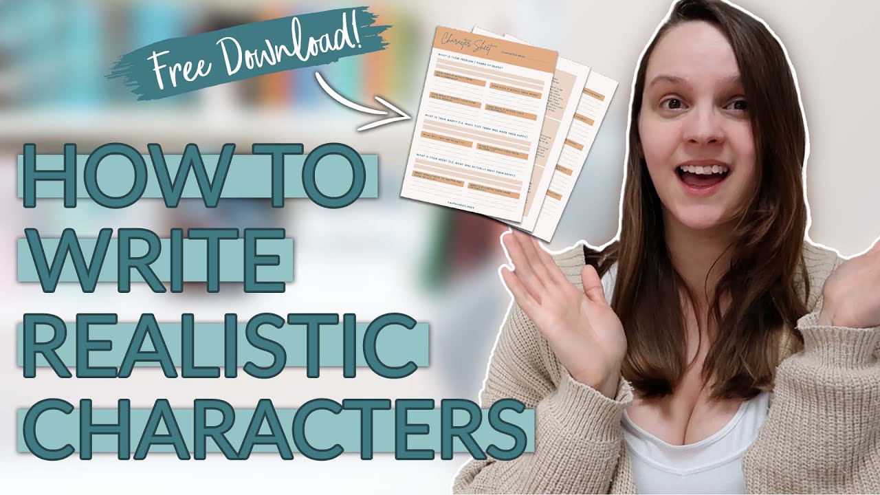 Tips for Writing Realistic Characters in your Book + FREE DOWNLOAD ...