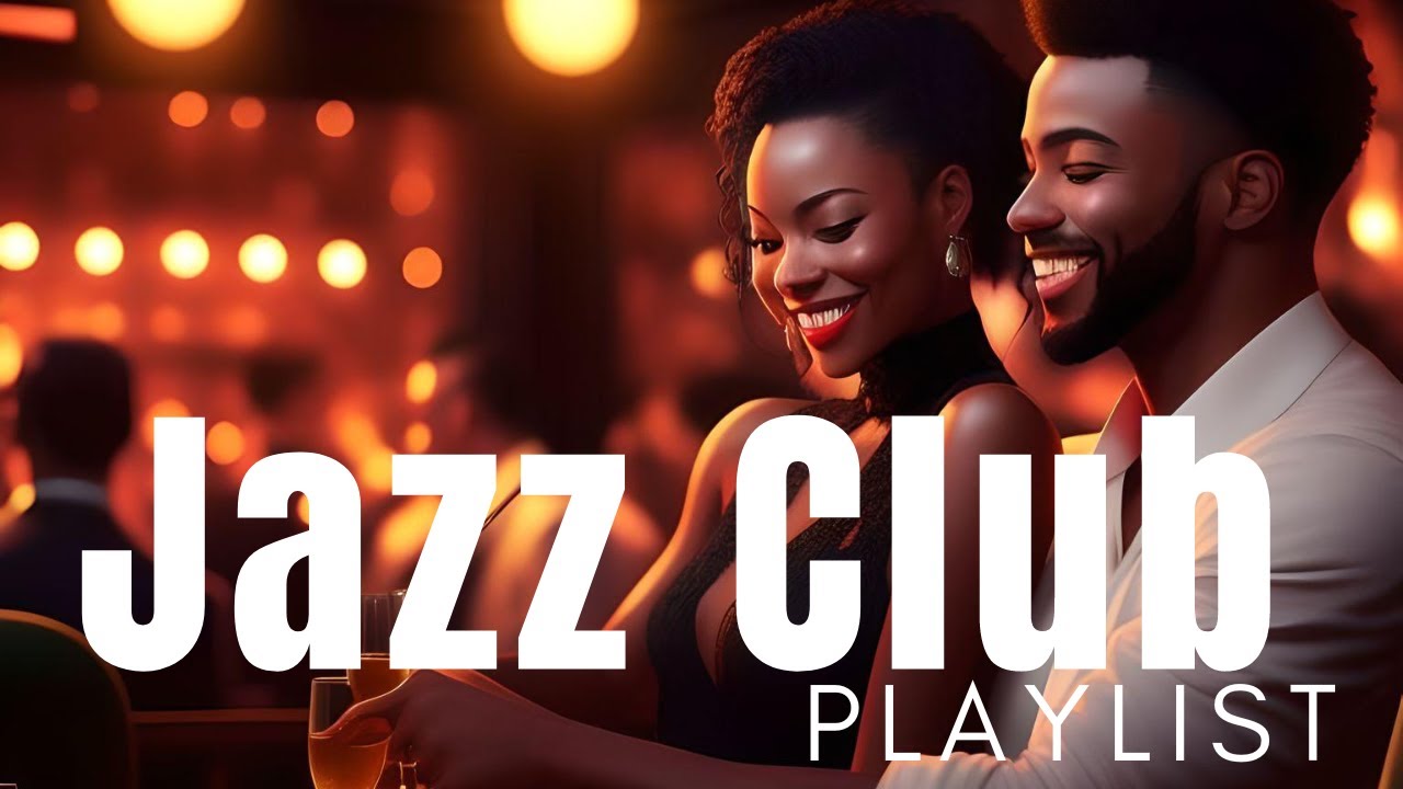 JAZZ club PLAYLIST | Jazz Music for a Chill Evening | Jazz music to ...