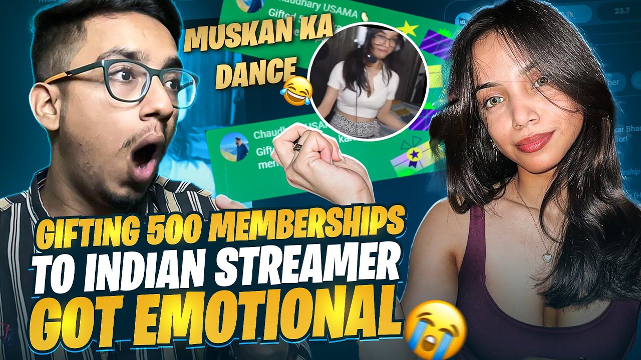 GIFTING 500 MEMBERSHIPS TO INDIAN STREAMER GOT EMOTIONAL😢 - YouTube
