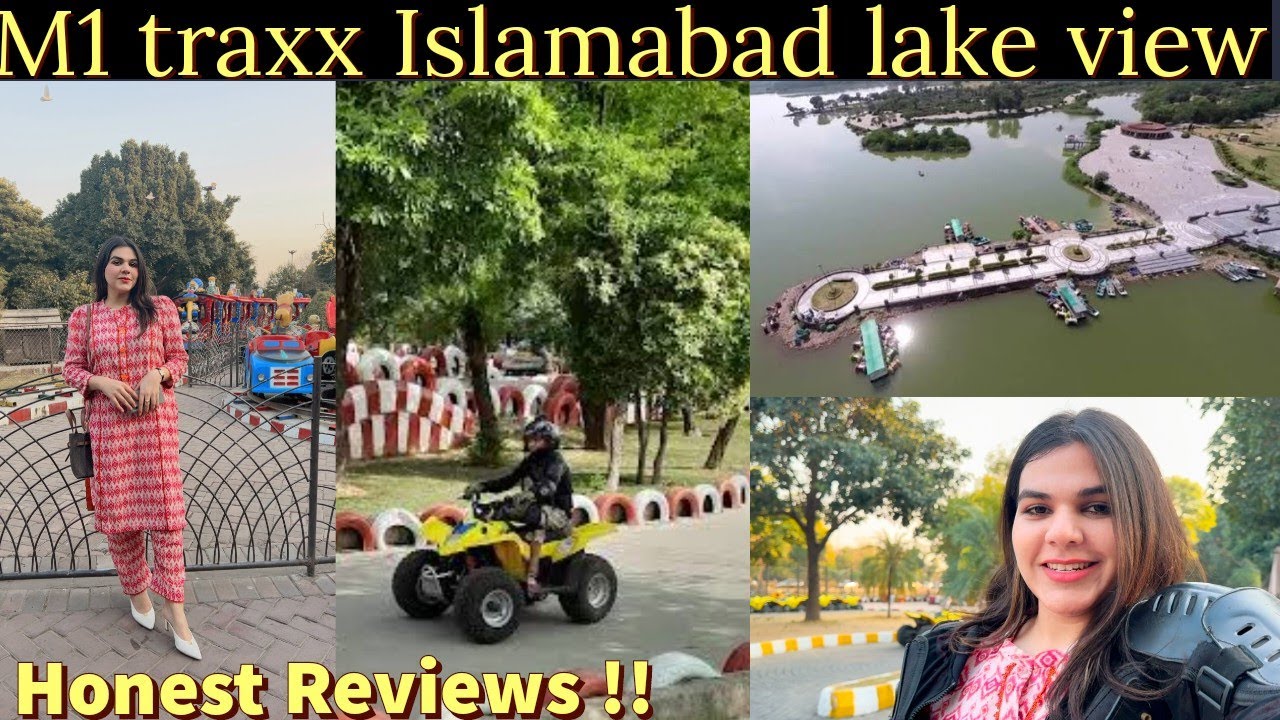 Honest reviews M1 traxx Islamabad | Lake view park - YouTube
