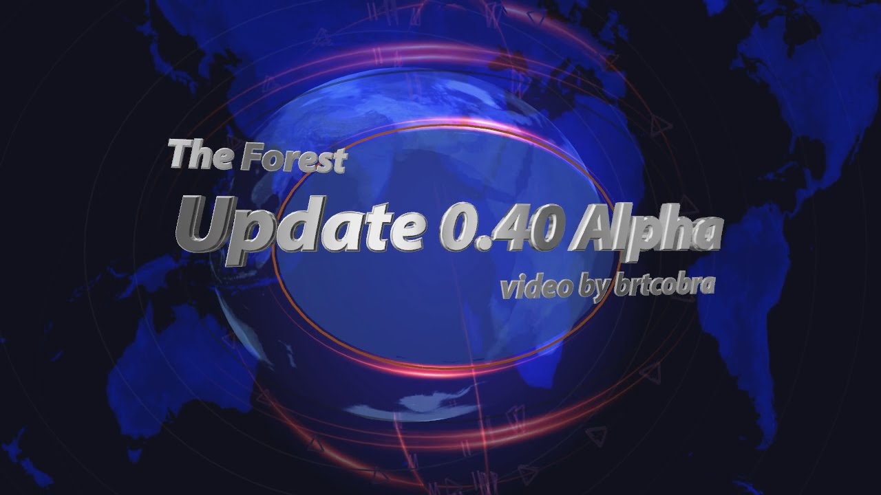 The Forest | Update 0.40 Alpha - YouTube