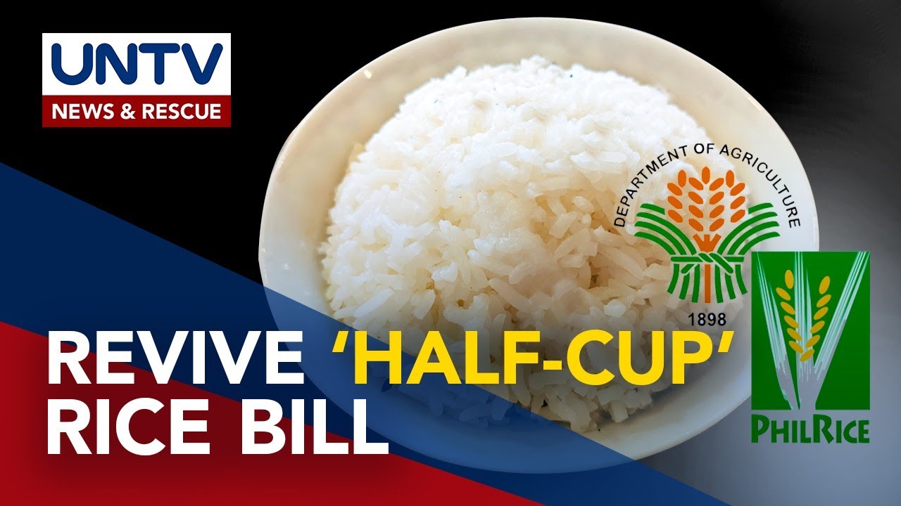 PhilRice eyes revival of ‘Half-Cup Rice’ Bill to prevent wastage - YouTube