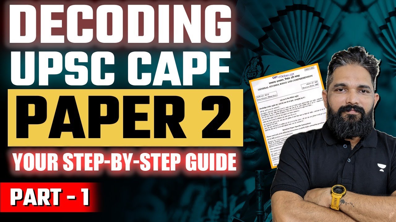 UPSC CAPF Paper 2 | Step by Step Guide | Asst. Cmdt. Prashant Jagtap ...