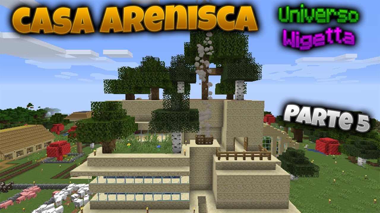 Como Hacer la Casa de ARENISCA de Universo Wigetta en Minecraft - Parte ...