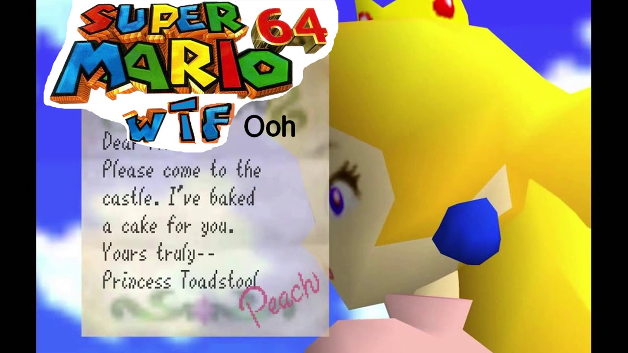 Super Mario 64 Wtf Super Ooh 64 Princesse Peach Letter - YouTube