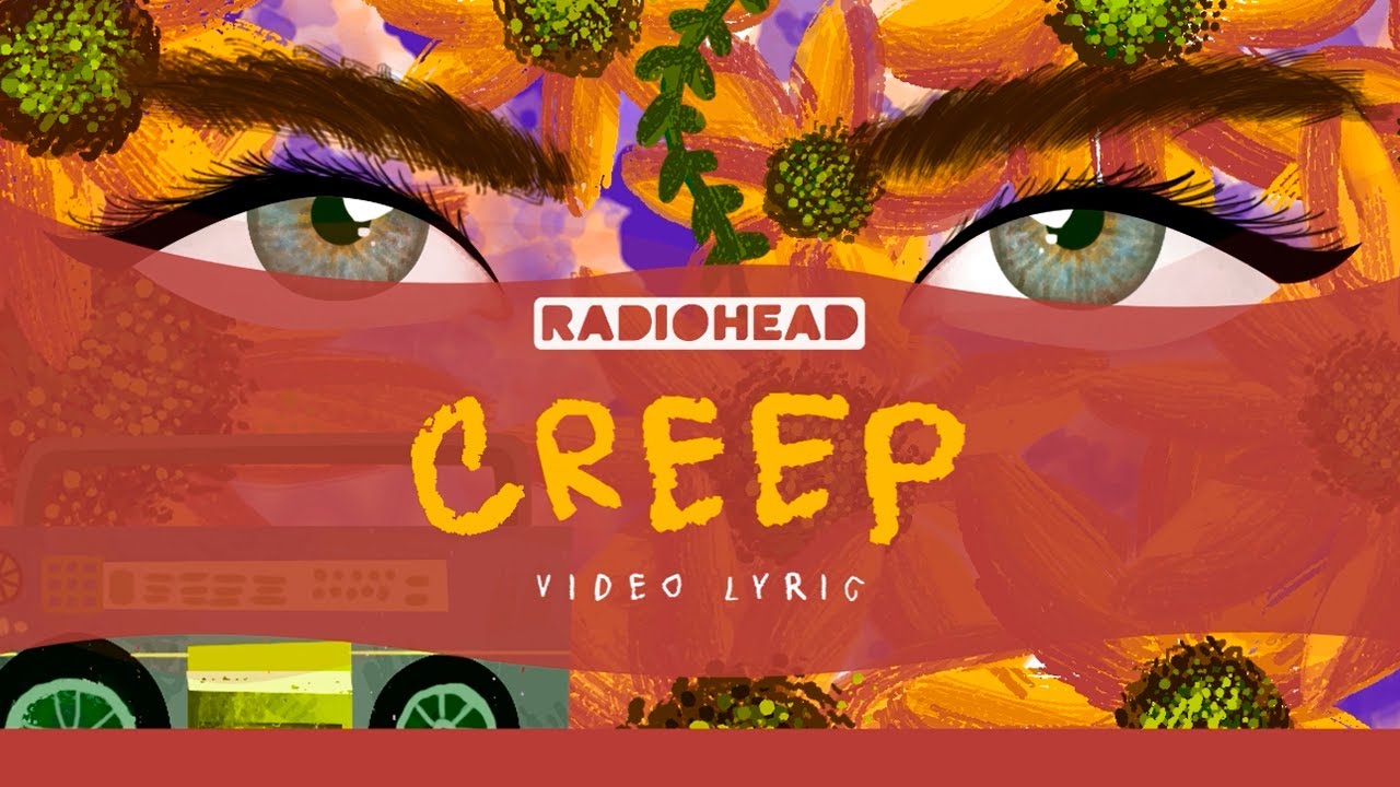 Creep Radiohead - YouTube