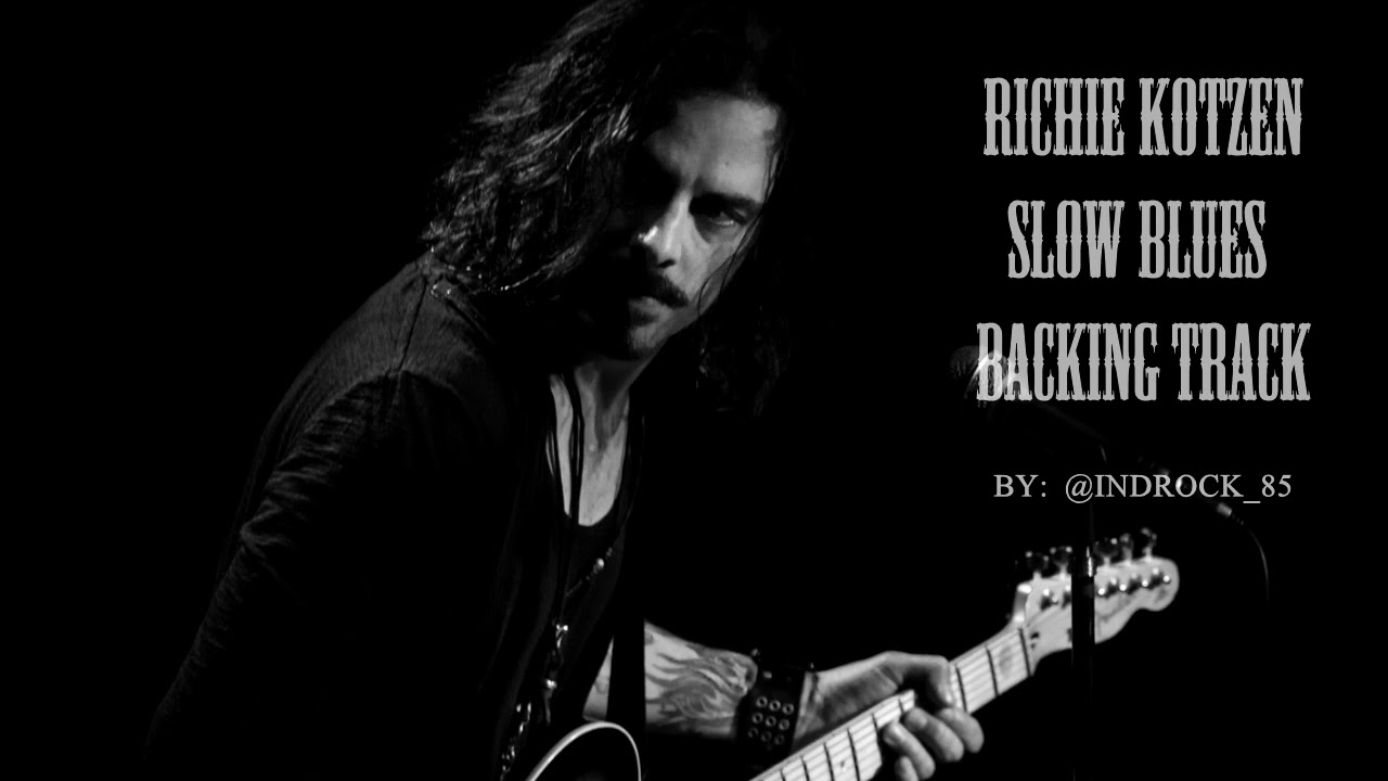 RICHIE KOTZEN - SLOW BLUES Backing Track - YouTube