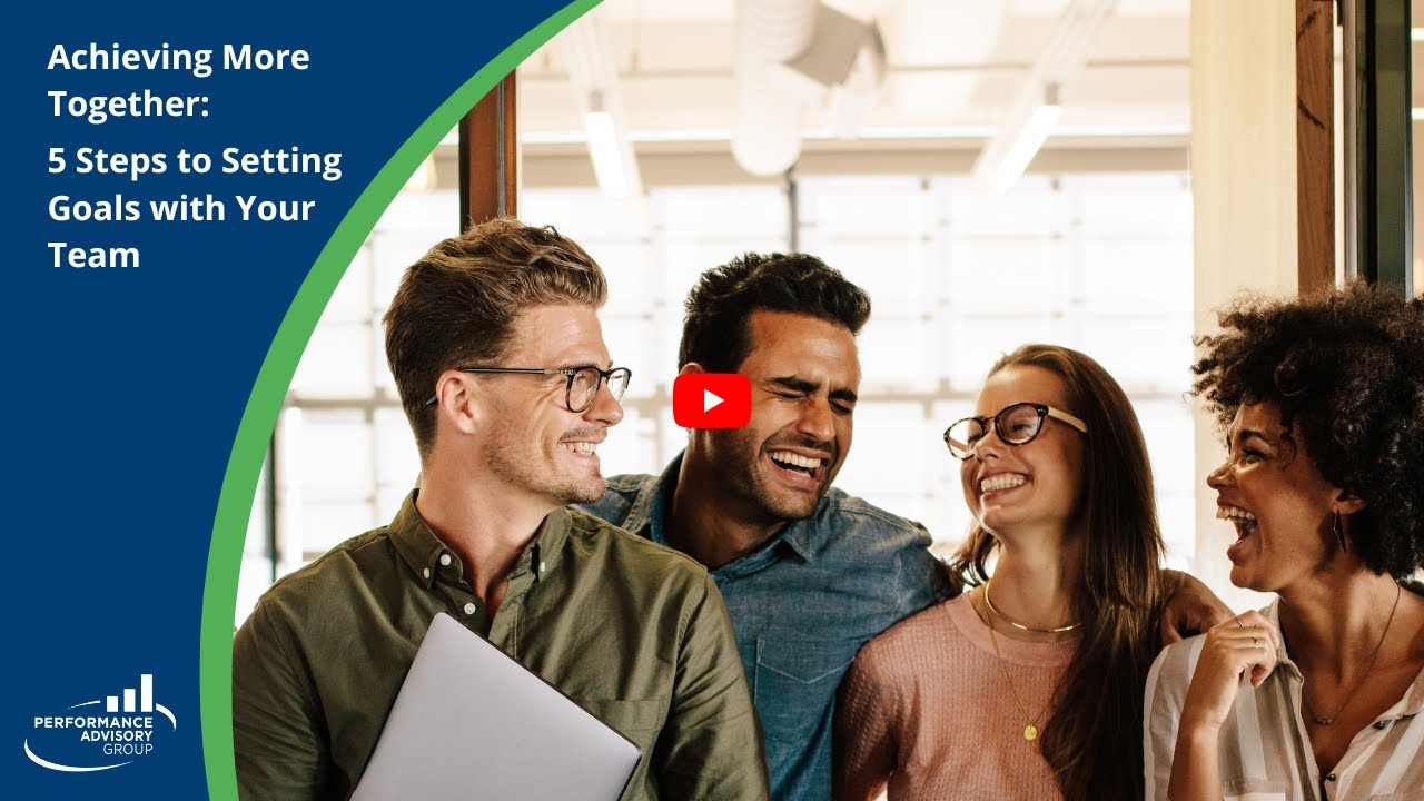 Achieving More Together: 5 Steps to Setting Goals with Your Team - YouTube