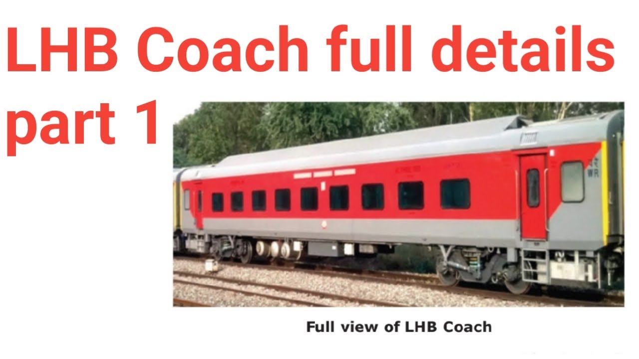 LHB full details part 1, - YouTube