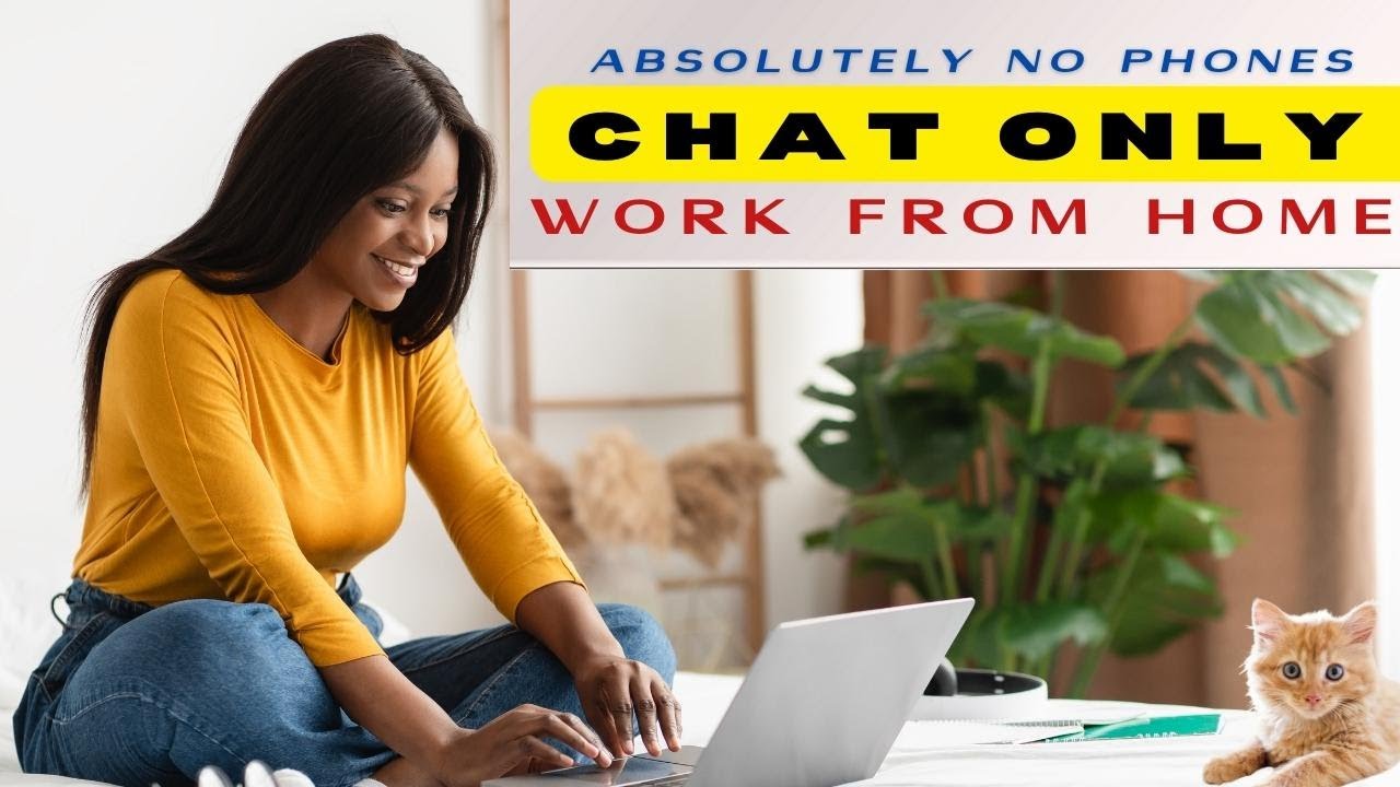 CHAT ONLY JOB - NO PHONES - WORK FROM HOME - TOP OF THE LINE EQUIPMENT ...