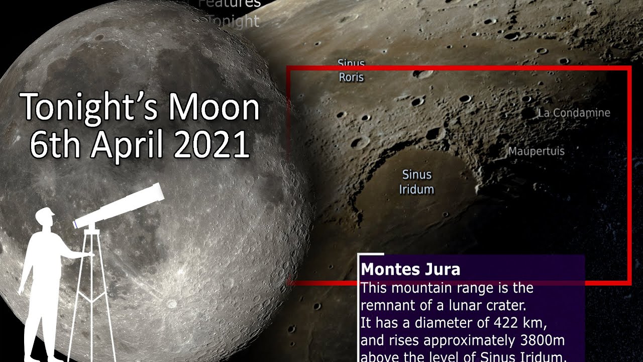 4K: Tonight's Moon 6th April 2021 - What's new to view? A closer look ...