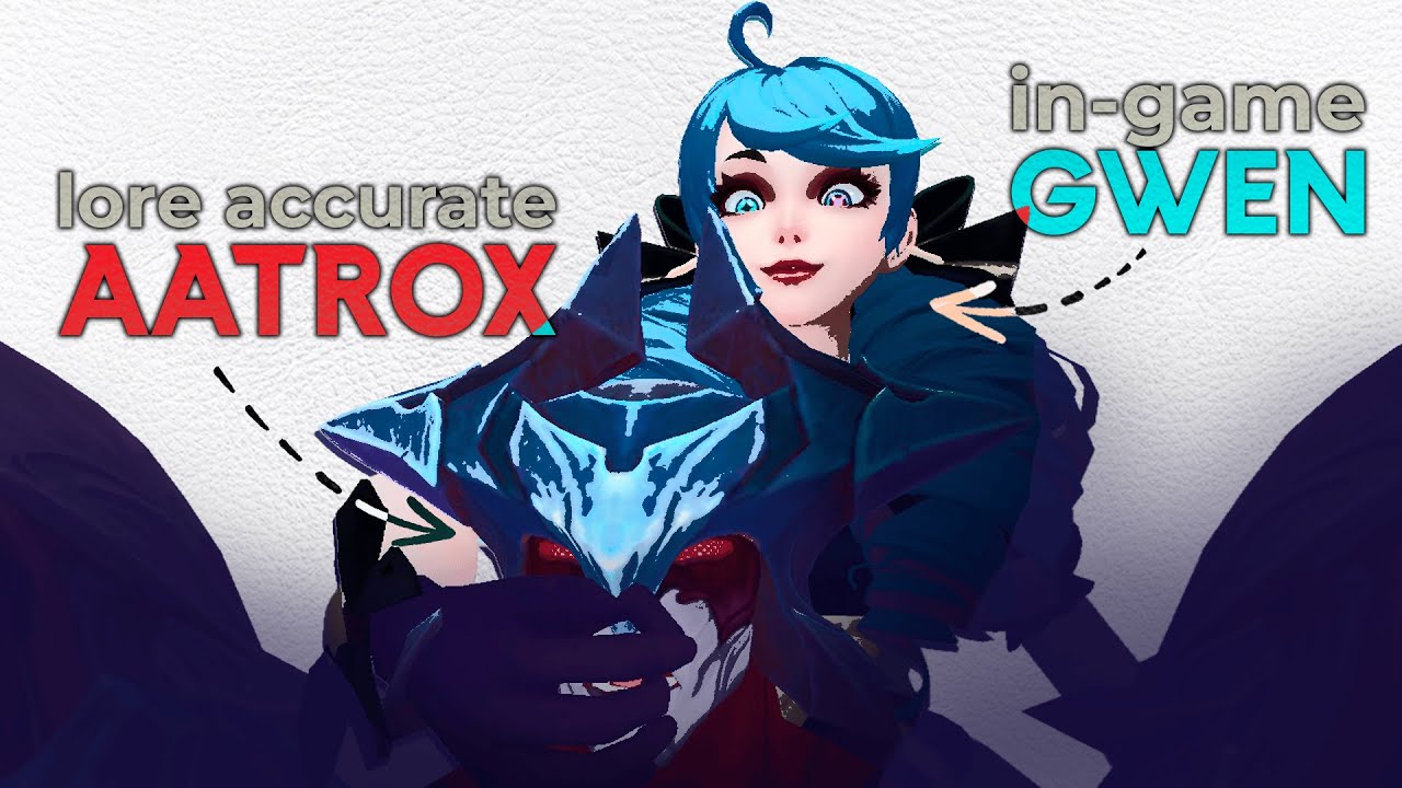 Lore Accurate Aatrox vs In-game Gwen - YouTube