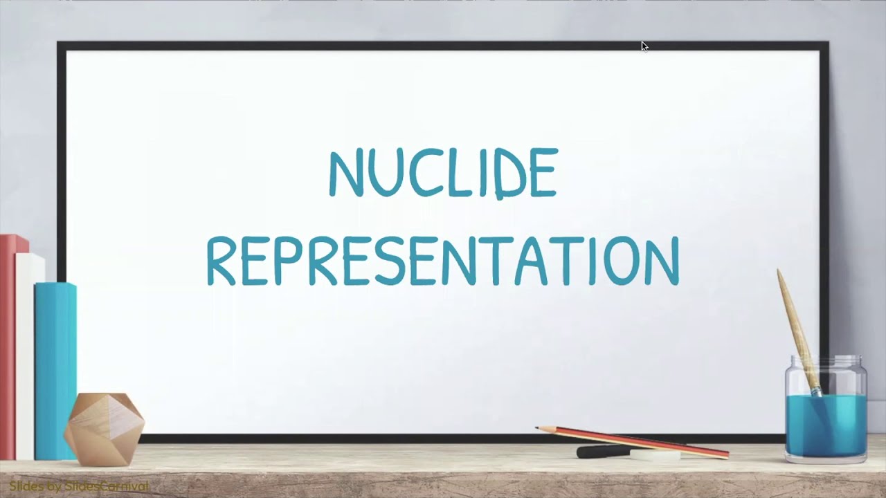CHEM 100 101 Nuclide Representation Video - YouTube