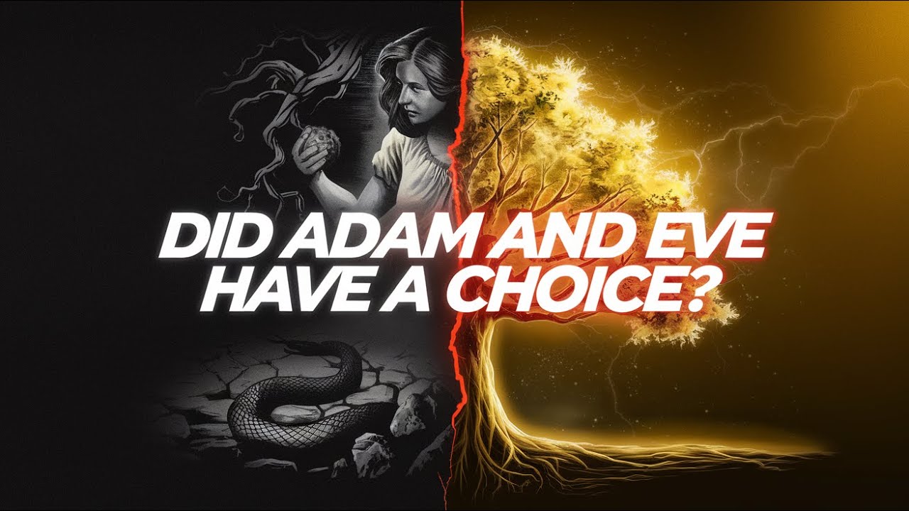 The Paradox of Free Will: Did Adam and Eve Truly Choose? - YouTube