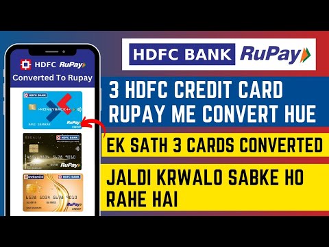 HDFC 3 Credit Card Rupay Me Convert Hue | Is Trick Se Sabke Ho Rahe Hai ...