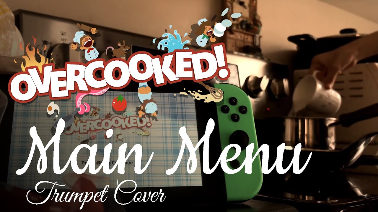 Overcooked! - Main Menu (Trumpet Cover) - YouTube
