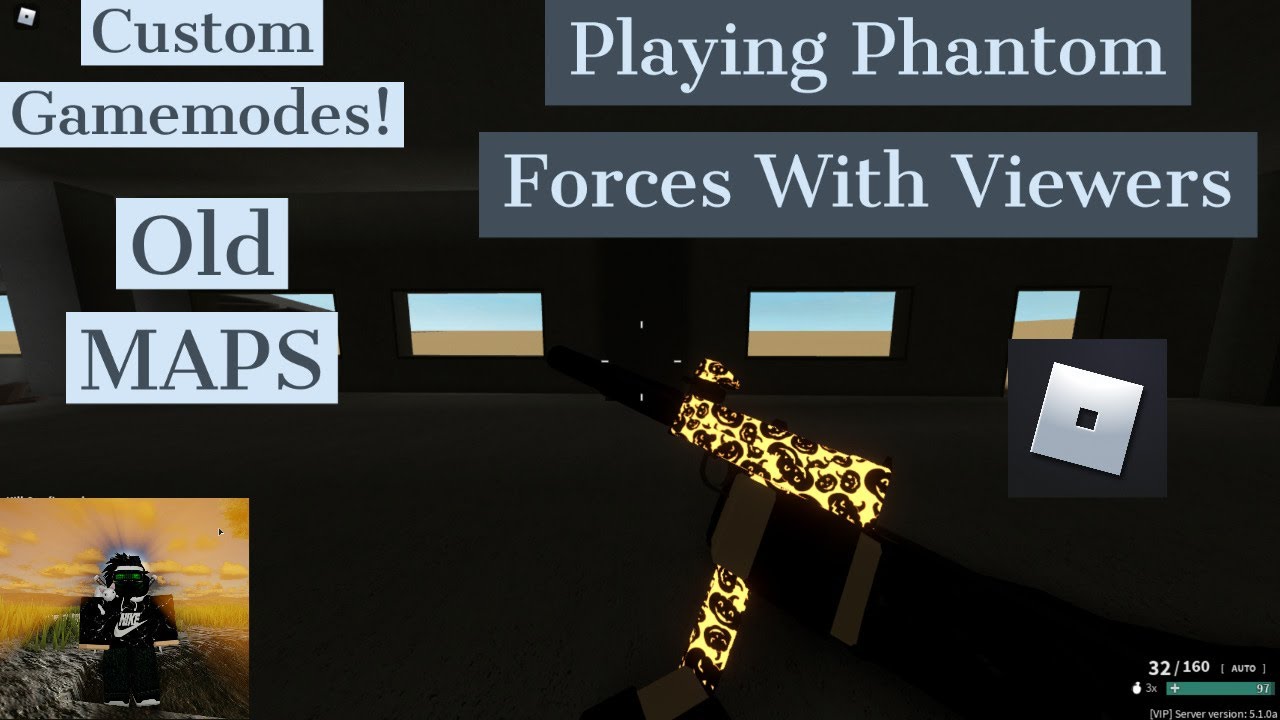 🔴OLD MAPS | Playing Phantom Forces with Viewers 🎮 - YouTube