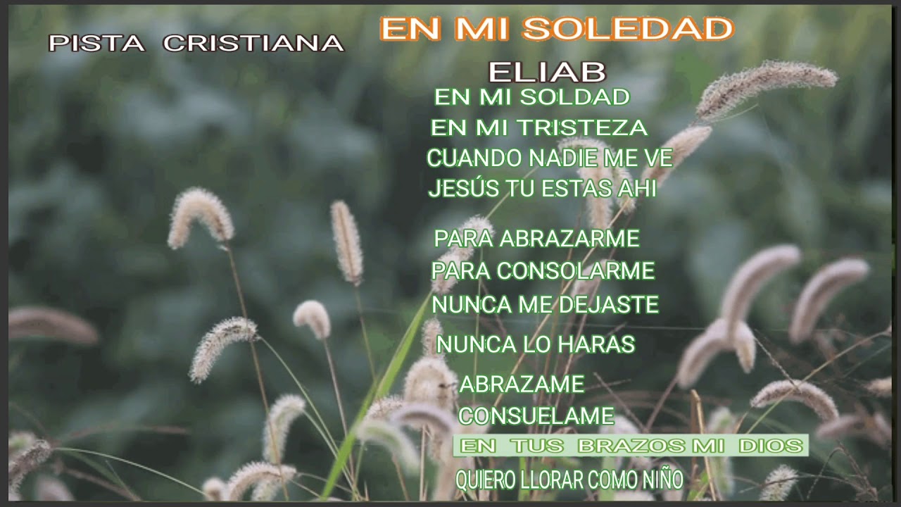 ELIAB EN MI SOLEDAD / PISTA CRISTIANA KARAOKE - YouTube