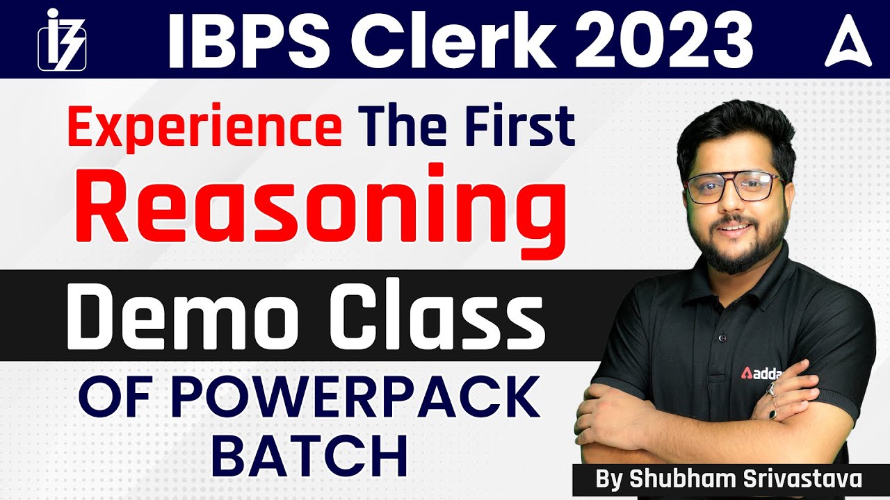 IBPS CLERK 2023 | Experience the First REASONING Demo Class Of ...