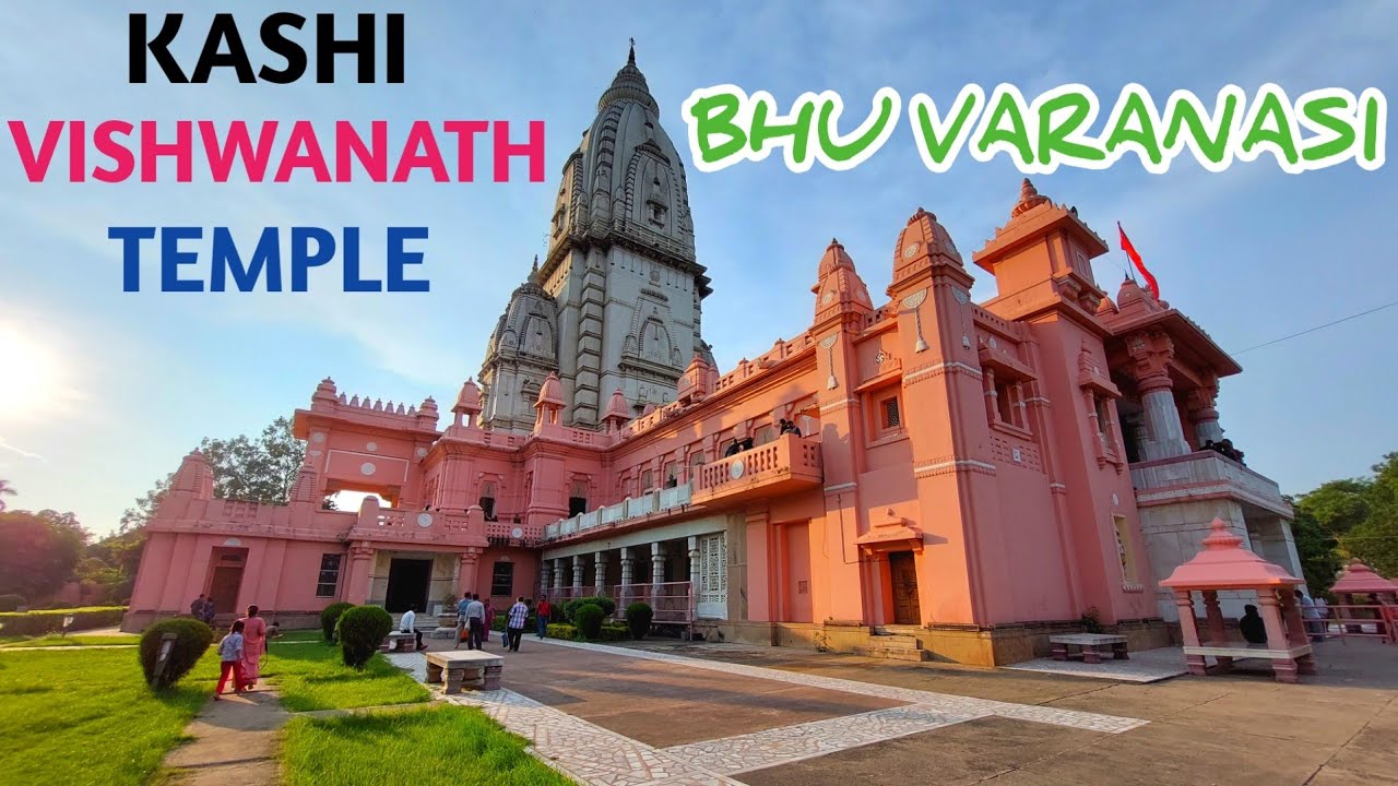 Kashi Vishwanath Mandir BHU Varanasi ! Birla Mandir Varanasi ! VT ...