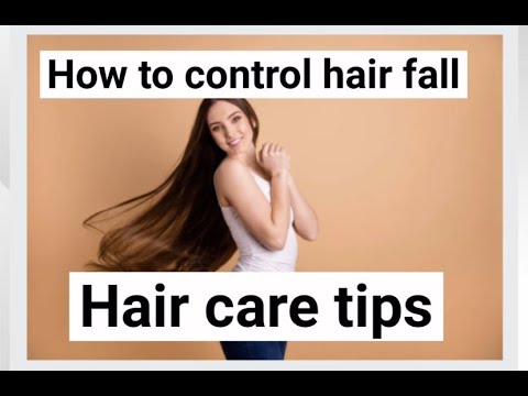 Hair fall control tips || hair care tips|| how to control hair fall ...