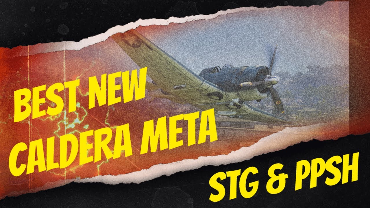 Warzone New Caldera META! STG & PPSH - YouTube