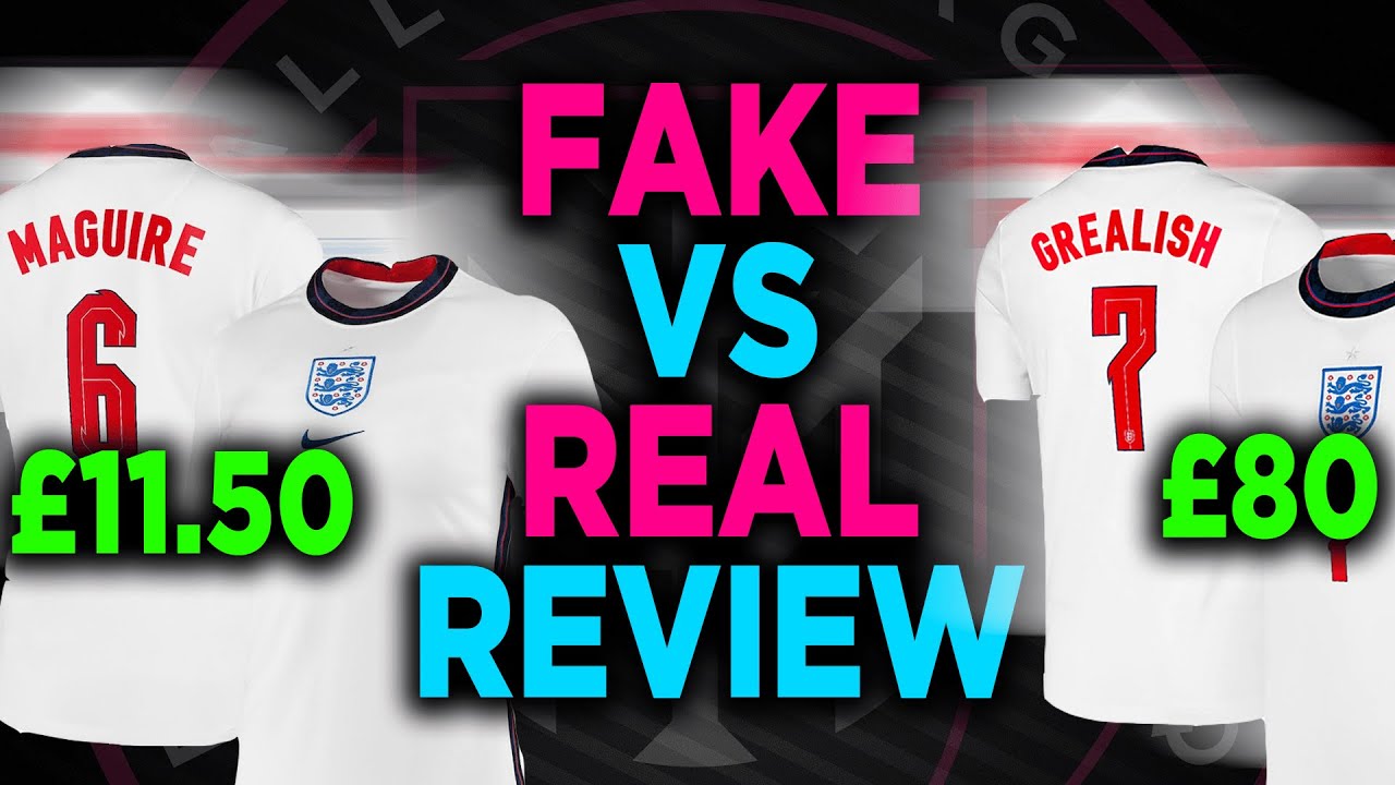 FAKE VS REAL ENGLAND FOOTBALL SHIRT | HONEST REVIEW | - YouTube
