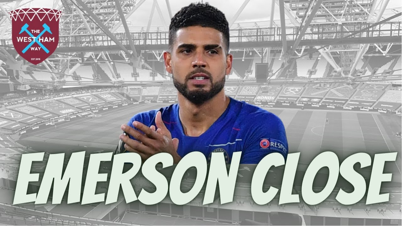 EMERSON CLOSE | A deal for Chelsea left-back is edging closer to ...